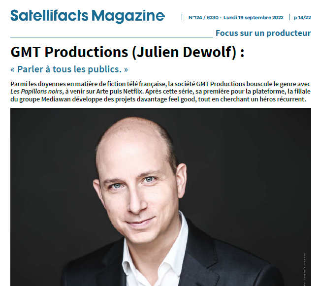 Focus sur un producteur : GMT Productions (Julien Dewolf) – « Parler à ...